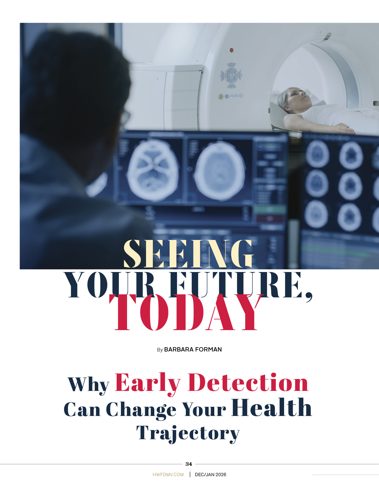 Seeing Your Future, Today: Why Early Detection Can Change Your Health ...